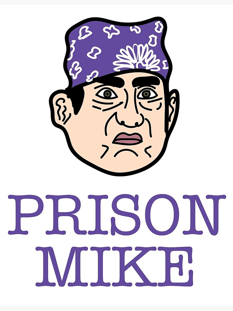"Prison Mike" Poster for Sale by haris0250 | Redbubble