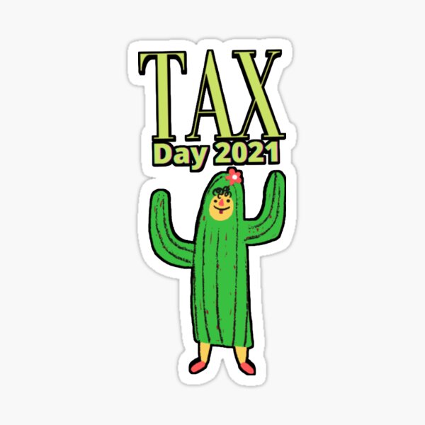 "Tax day" Sticker by Shadesanddyes | Redbubble