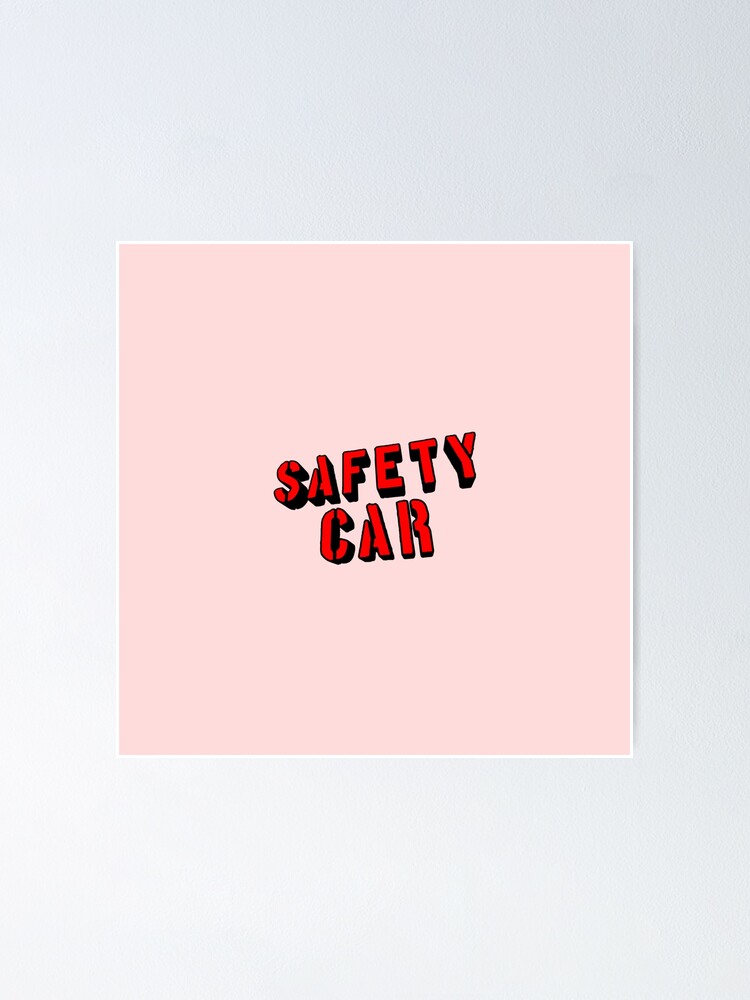 "*Safety car*" Poster by ITALY-Roselli- | Redbubble