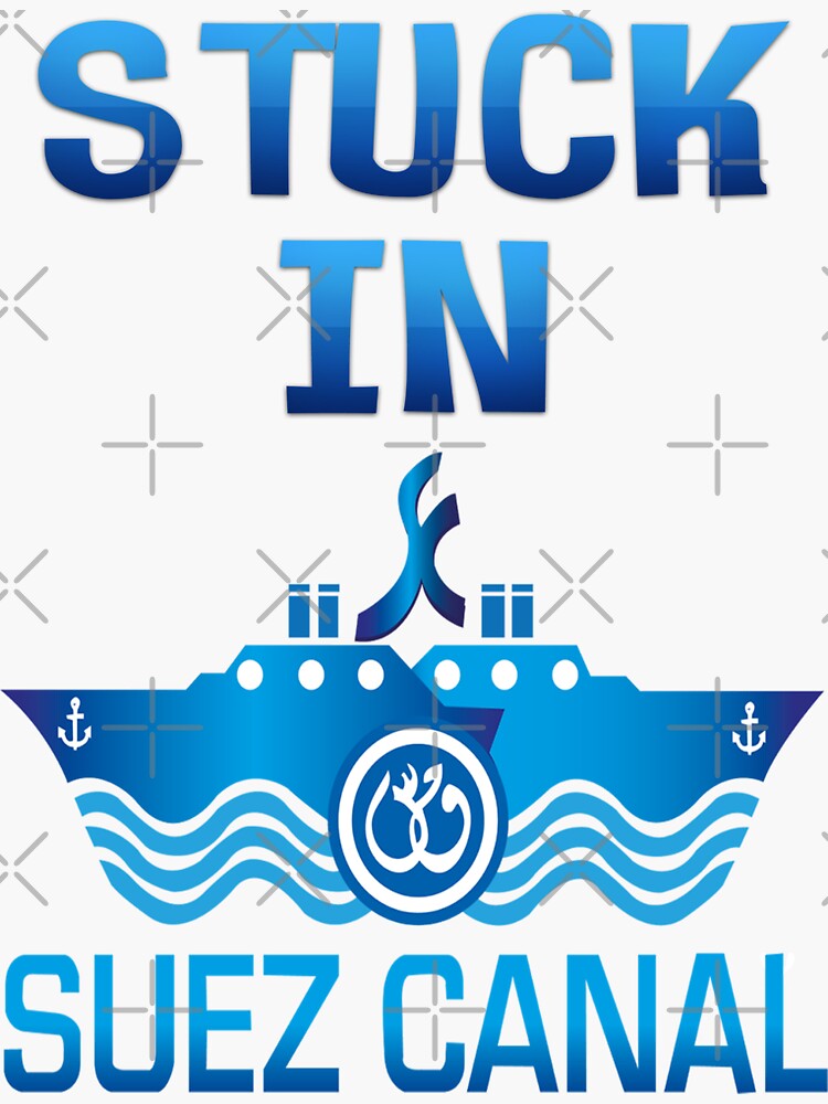 "Suez Canal" Sticker for Sale by Phoenix-Fire1 | Redbubble