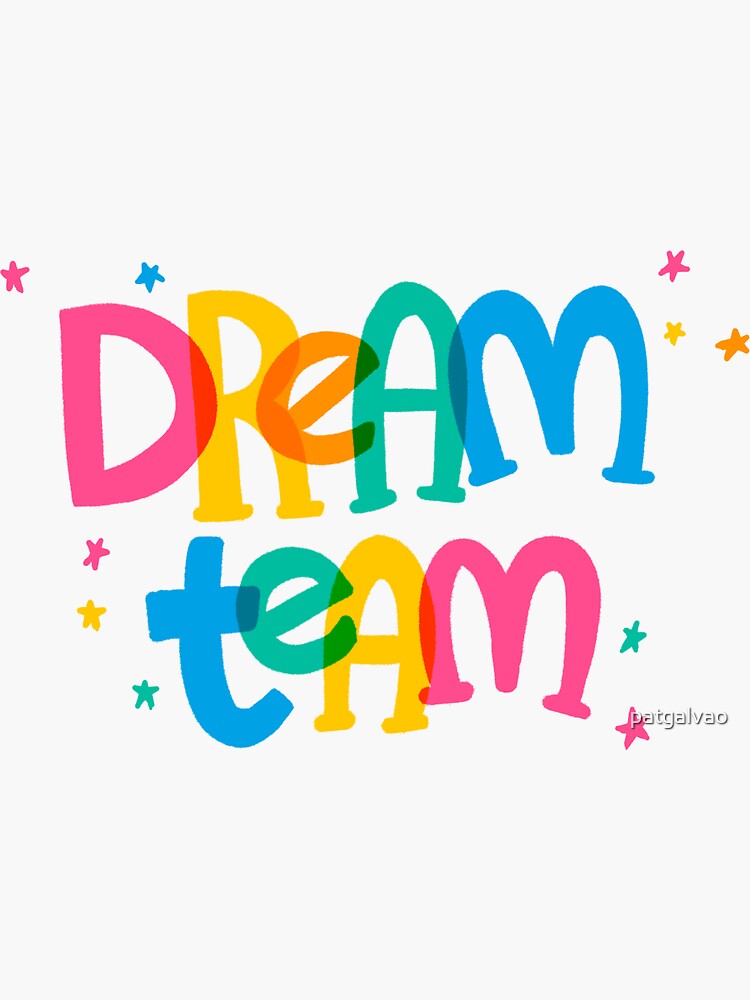 "Dream Team" Sticker for Sale by patgalvao | Redbubble