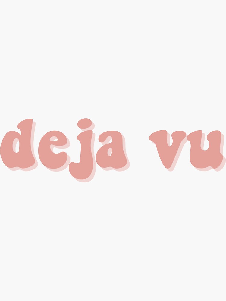 "Deja Vu Pink" Sticker by allymadethis | Redbubble