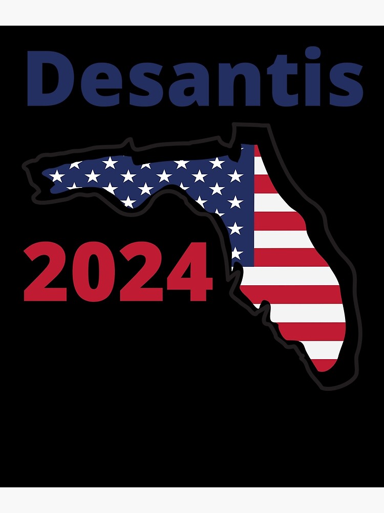 "Desantis 2024" Poster for Sale by soideal | Redbubble