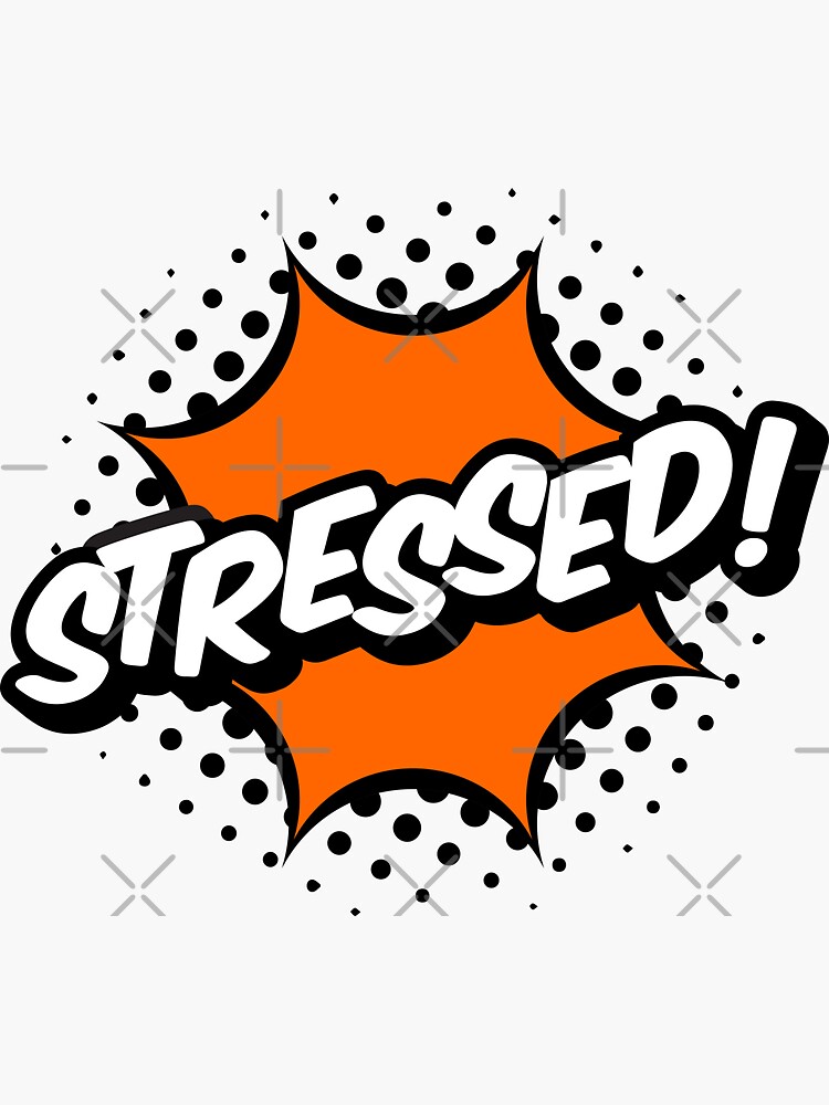 "Stressed! orange comic pop" Sticker by DesignsByDaddy | Redbubble