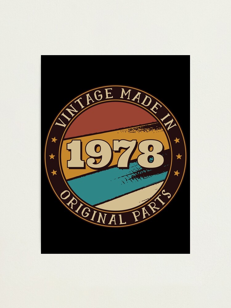 Lámina fotográfica «Hecho en 1978 camiseta de edición limitada, todas ...