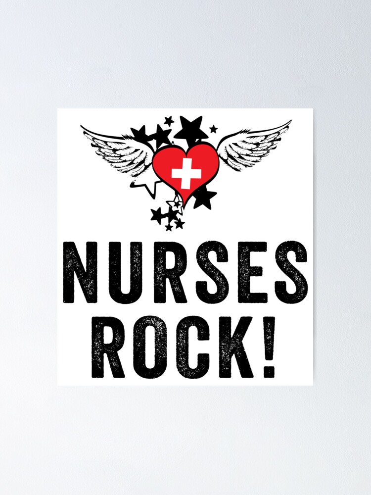 "Nurses Rock!" Poster by allayski | Redbubble
