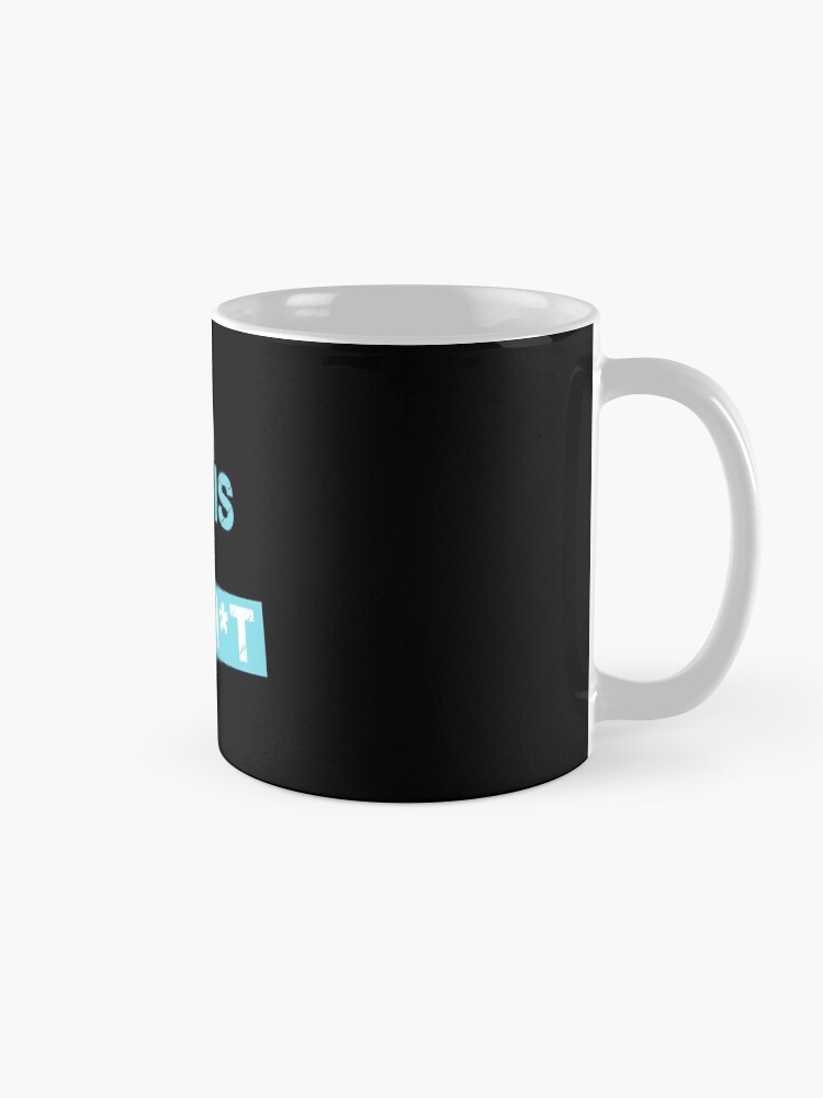 "RESIDENT ALIEN - THIS IS SOME BULLSH*T" Coffee Mug for Sale by nerd ...