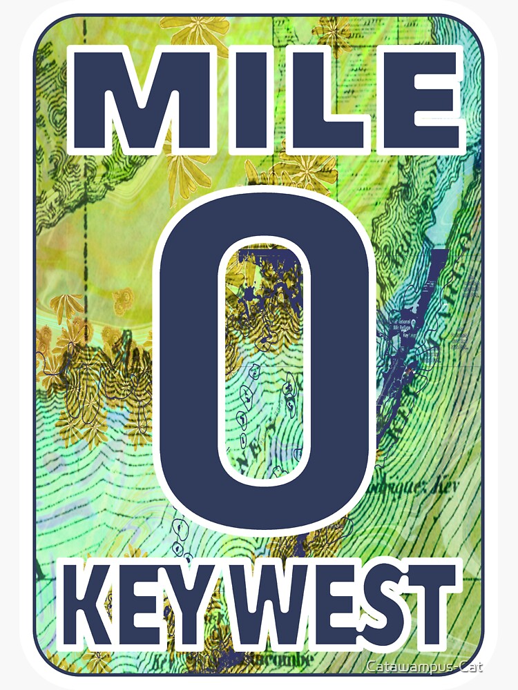 "Mile Marker 0 Key West Southernmost Point Conch Republic " Sticker for ...