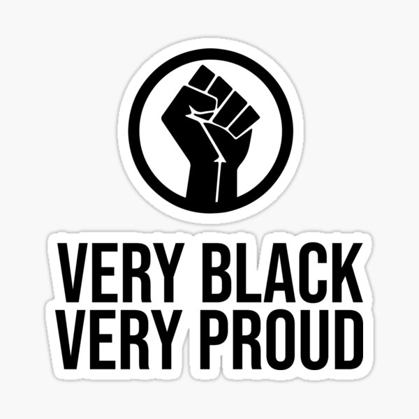"Very Black Very Proud | African American | Black Power" Sticker by ...
