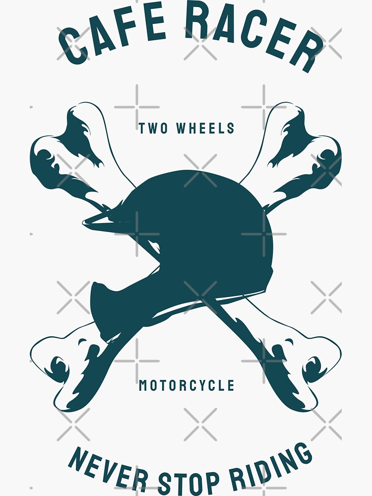 "CAFE RACER NEVER STOP RIDING" Sticker for Sale by Benomi | Redbubble