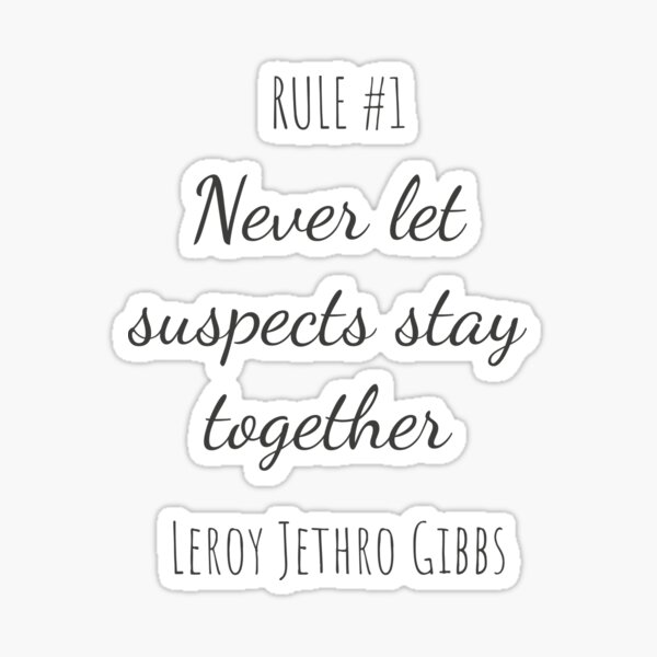 "Rule #1 Leroy Jethro Gibbs" Sticker for Sale by Mirosi-S | Redbubble