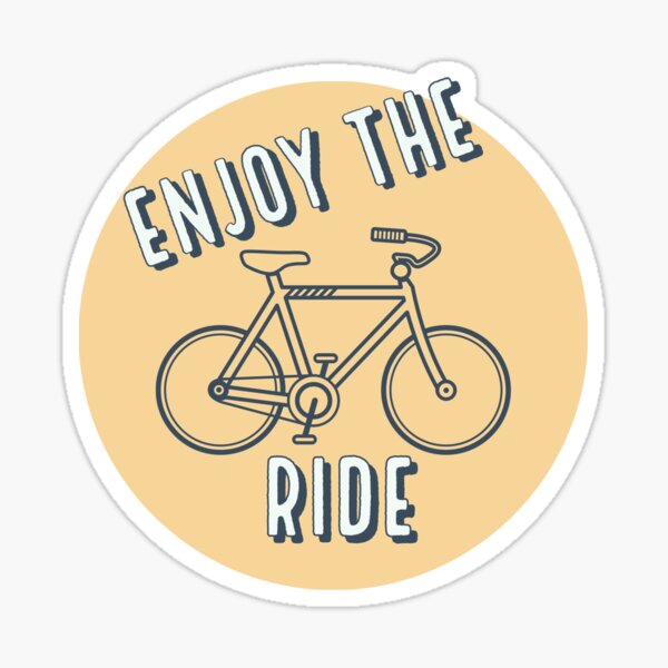 "Cycling- Enjoy the ride" Sticker by TheDesignHut | Redbubble