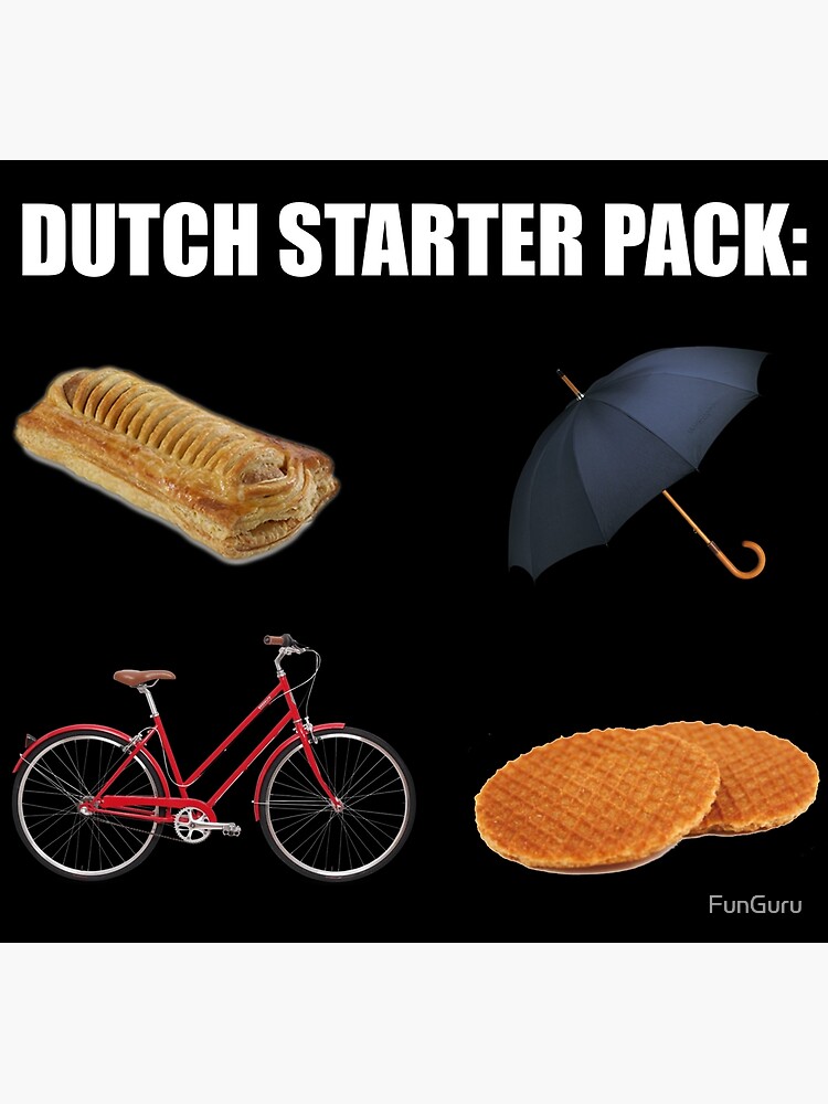 "The Dutch Starter Pack" Poster for Sale by FunGuru | Redbubble