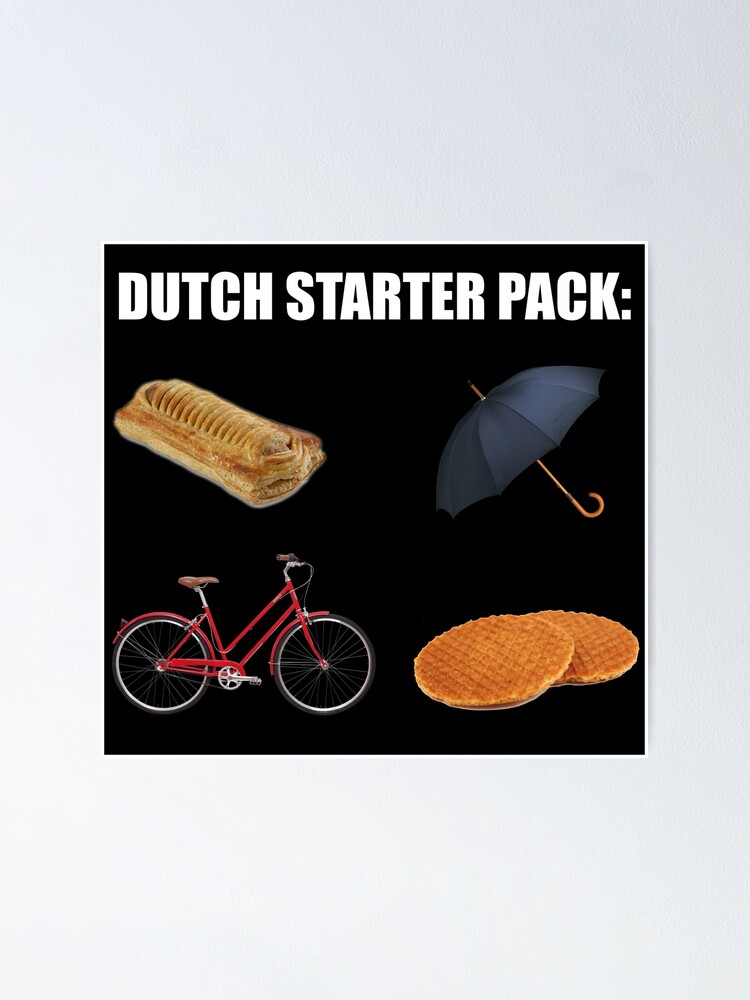 "The Dutch Starter Pack" Poster for Sale by FunGuru | Redbubble