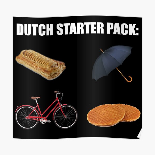 "The Dutch Starter Pack" Poster for Sale by FunGuru | Redbubble