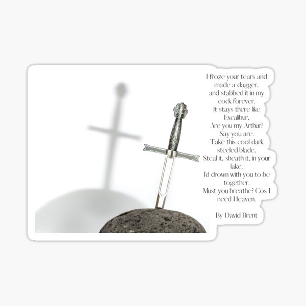 "David brent's poem "Excalibur"" Sticker for Sale by Owtfun | Redbubble