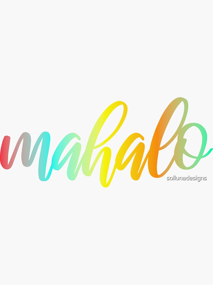 "mahalo colorful gradient hawaiian word handwriting calligraphy ...