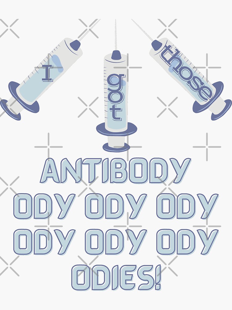 "Building Those Anti-Body Ody Odies!" Sticker for Sale by ...