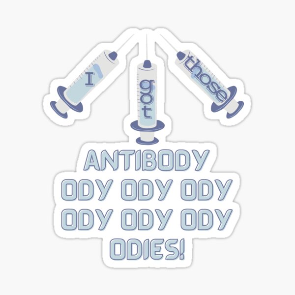 "Building Those Anti-Body Ody Odies!" Sticker for Sale by ...