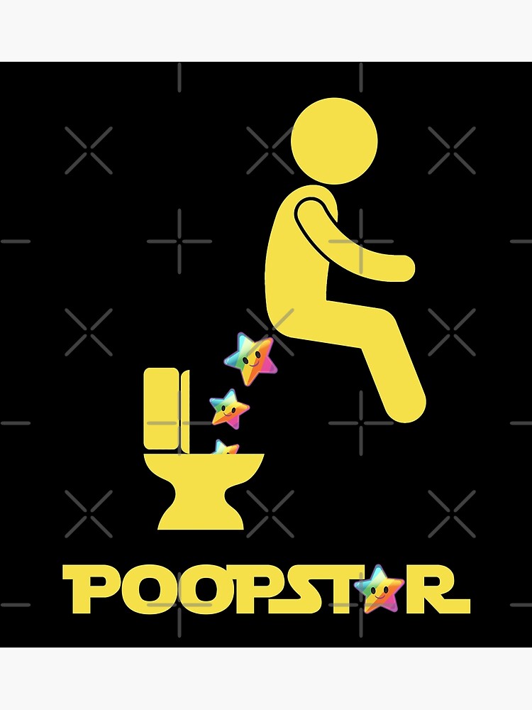 "POOPSTAR" Poster by T-paw | Redbubble