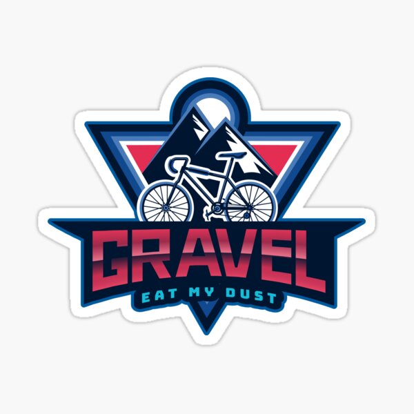 "Cyclist gravel adventure eat my dust" Sticker by CookingforMen | Redbubble