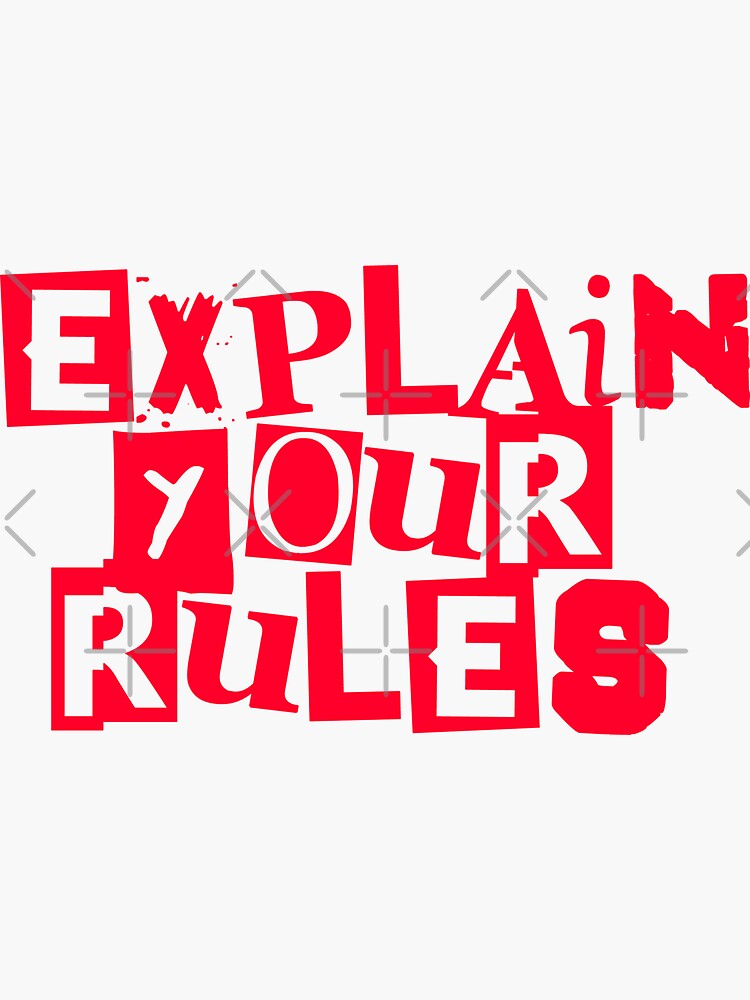 "Explain Your Rules - Red Letters" Sticker for Sale by Christian077 ...