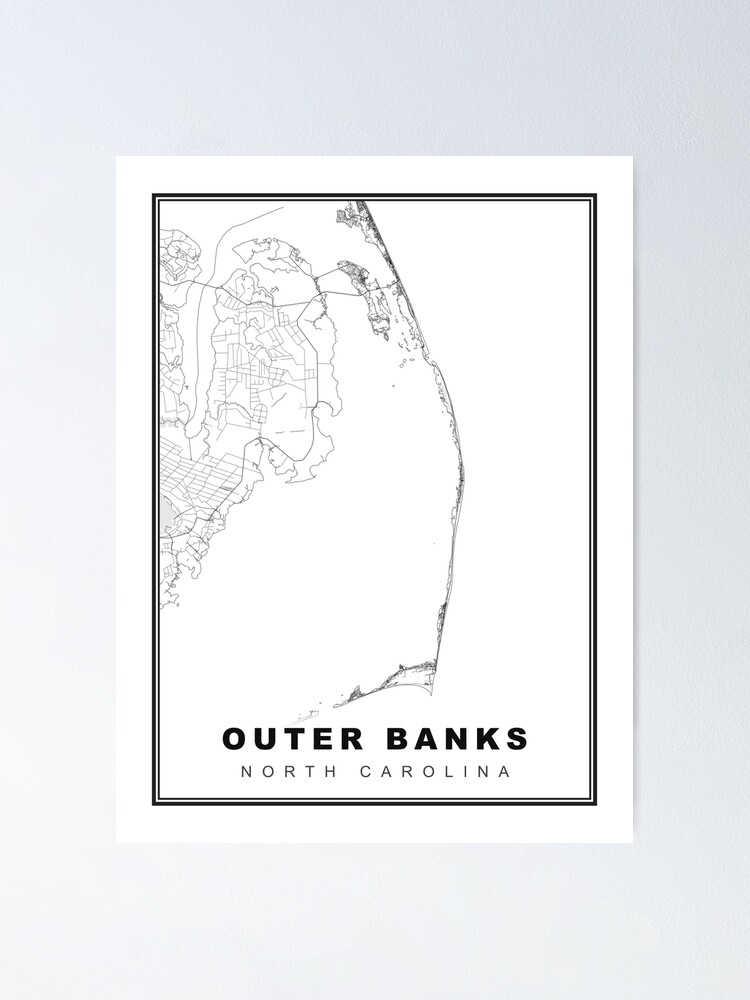 "The Outer Banks Map" Poster for Sale by sibudas | Redbubble