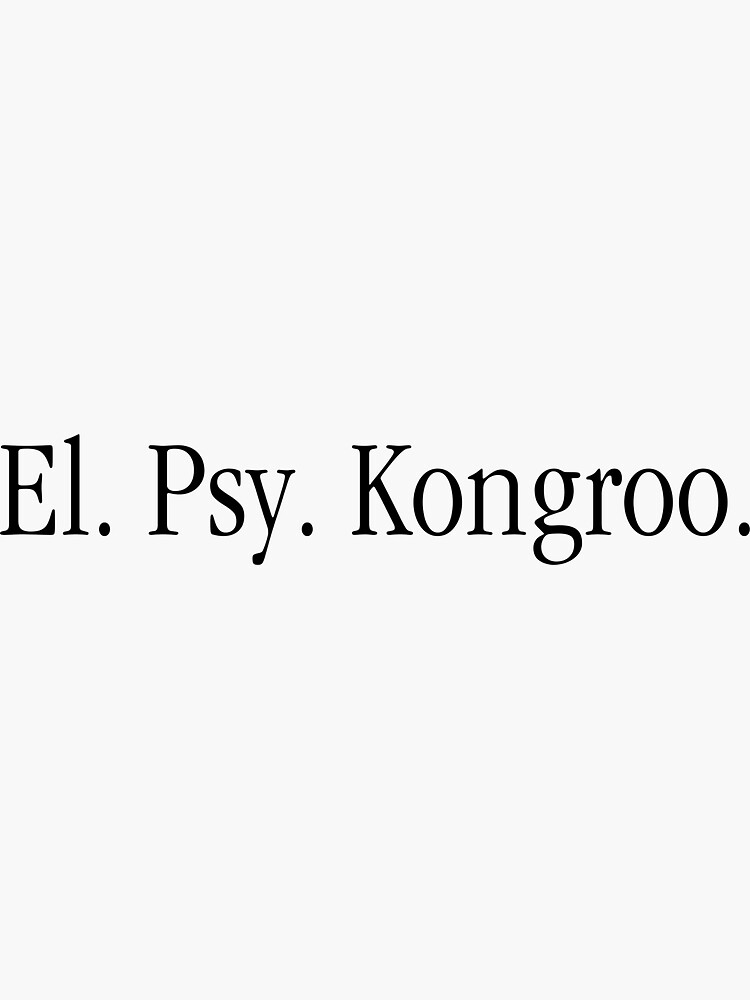 "Steins;Gate - El Psy Kongroo" Sticker for Sale by TalStore | Redbubble