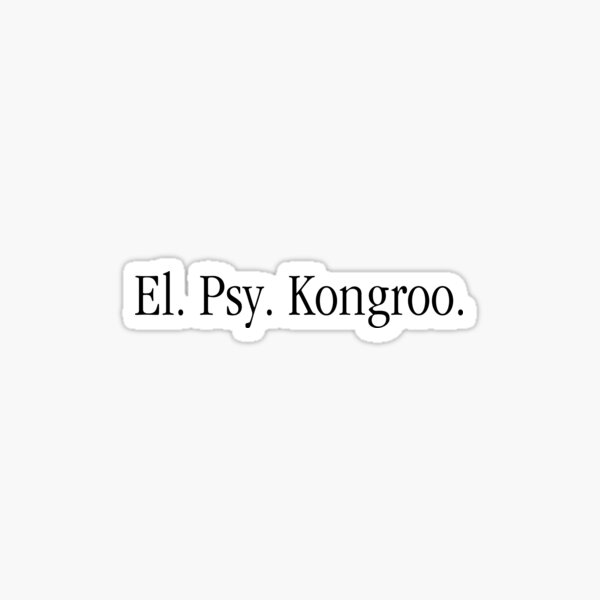 "Steins;Gate - El Psy Kongroo" Sticker by TalStore | Redbubble
