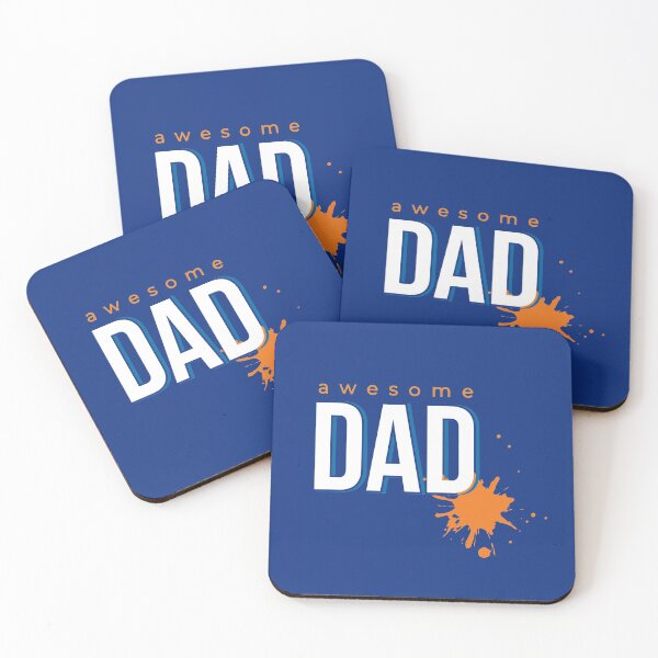 "Awesome father" Coasters (Set of 4) for Sale by The-Art-Thrift | Redbubble