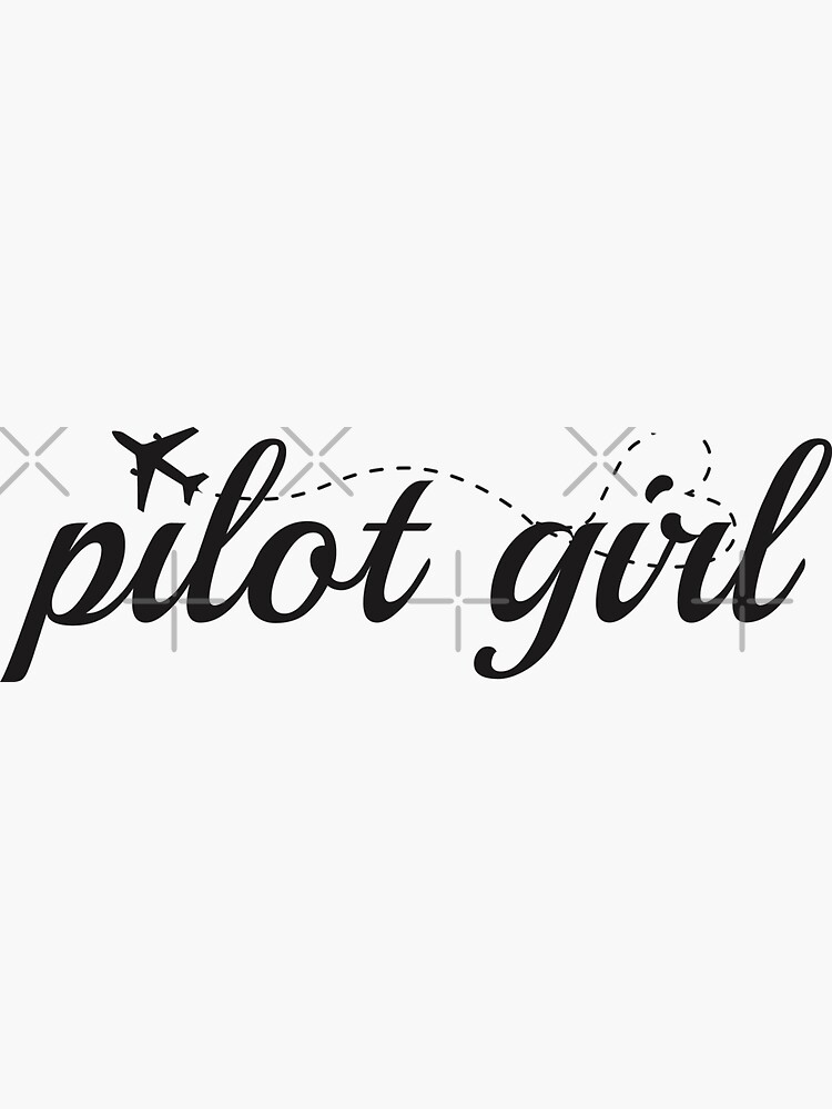 "Women Pilot | Girl Pilot | Female Pilots" Sticker by 28Ndesigns ...