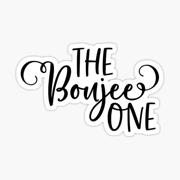 "The boujee one, bridesmaid, wedding, bachelorette party" Sticker for ...