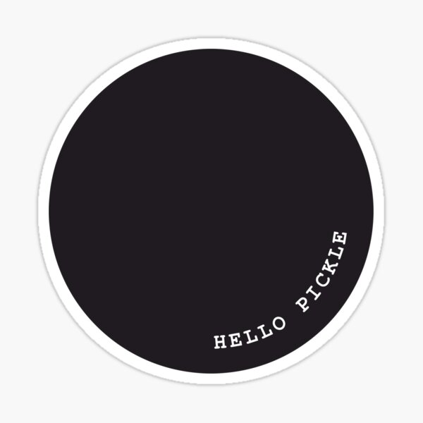 "HELLO PICKLE; a perfect way to start the day for yourself or someone ...