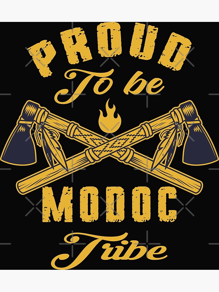 "Native American - Proud To Be Modoc tribe" Poster for Sale by ...