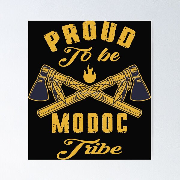 "Native American - Proud To Be Modoc tribe" Poster for Sale by ...