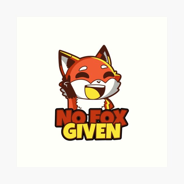 "No Fox Given - Funny Fox" Art Print by TheQuoteFactory | Redbubble