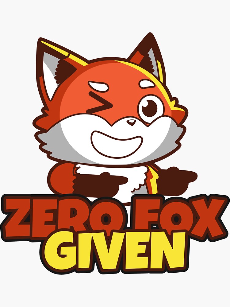 "Zero Fox Given - Funny Fox" Sticker for Sale by TheQuoteFactory ...