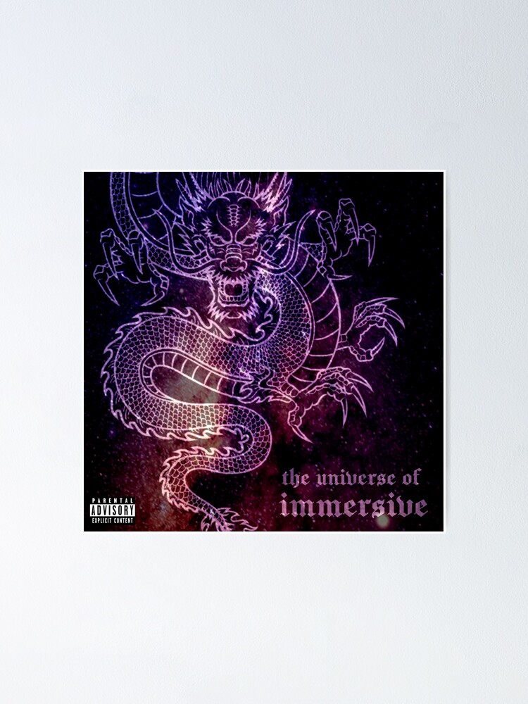 "The Universe of Immersive" Poster by ImmersiveDragon | Redbubble