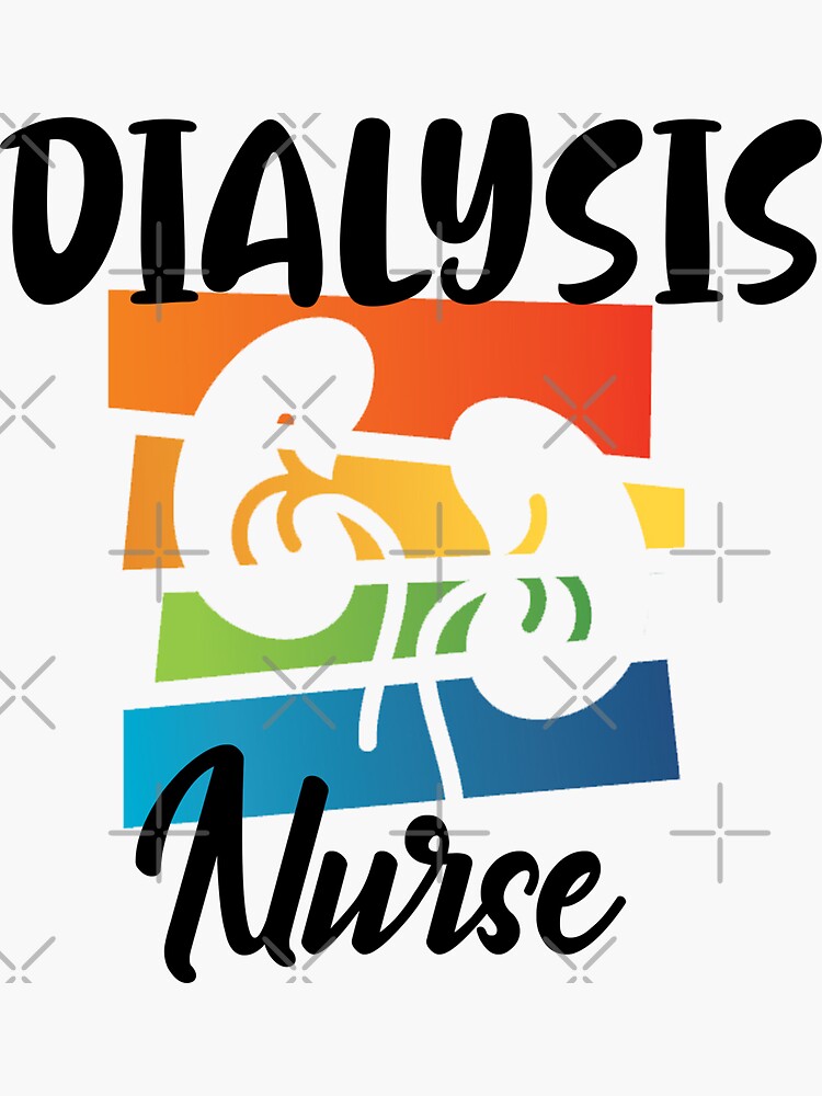 "Dialysis Nurse Nephrology Kidney Squad Souvenirs" Sticker for Sale by ...
