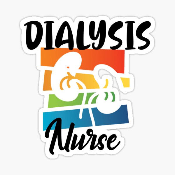"Dialysis Nurse Nephrology Kidney Squad Souvenirs" Sticker for Sale by ...