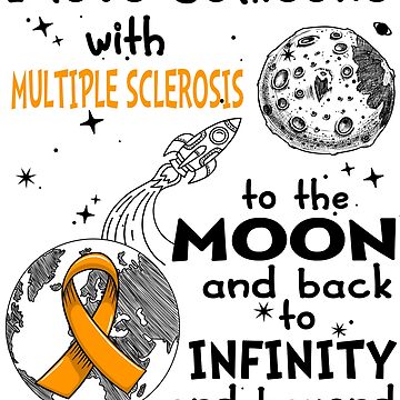 "I Love Someone With Multiple Sclerosis To The Moon And Back" Sticker ...