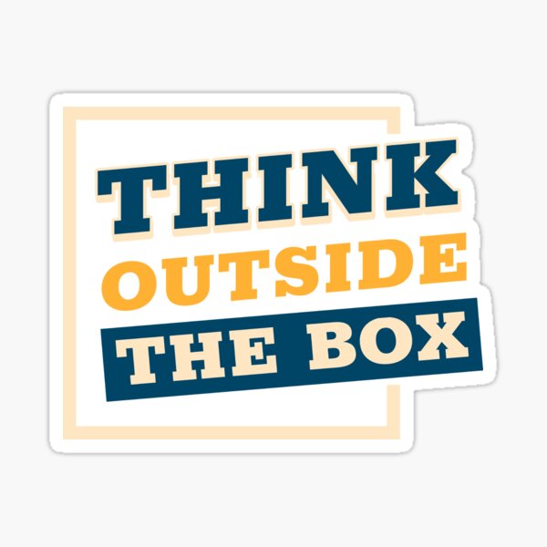 "Think Outside The Box" Sticker by JienChan26 | Redbubble