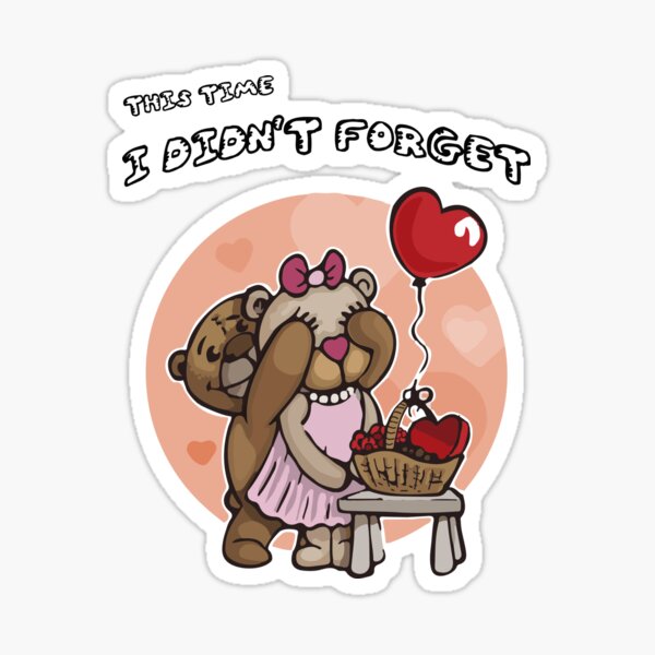 "Forget Bear Valentine Meme" Sticker for Sale by ZuLa-Store | Redbubble