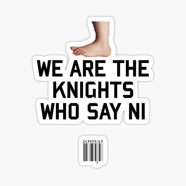 "Knights who say Ni" Sticker by upsidedownRETRO | Redbubble