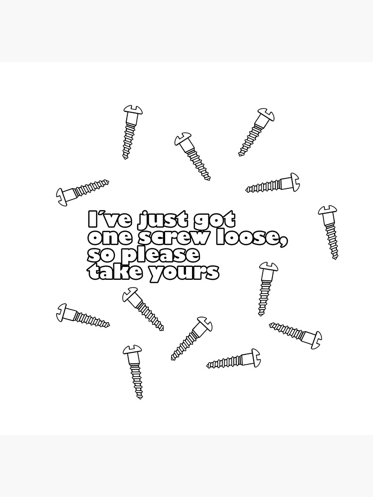 "Screw loose - funny invitation" Poster by Xdelacra | Redbubble