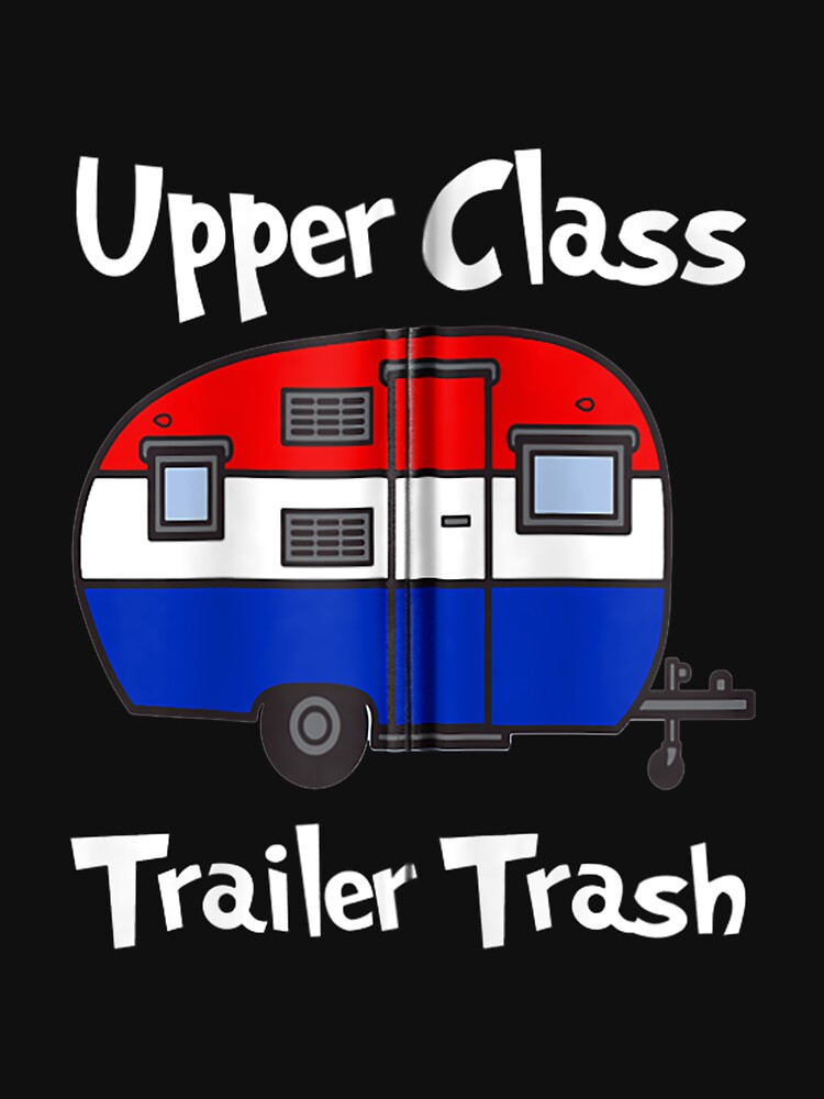 "Upper Class Trailer Trash Zip Hoodie" Lightweight Hoodie by Lukifo ...