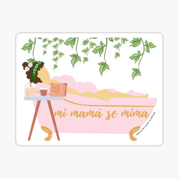 "My mom pampers herself" Sticker for Sale by Aliciamoralis | Redbubble