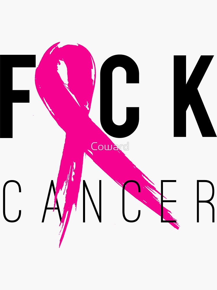 "F*CK Breast Cancer!" Sticker for Sale by Coward | Redbubble