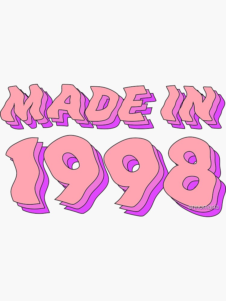 "Made in 1998 stickers, Made In The 90s, car stickers, bumper stickers ...