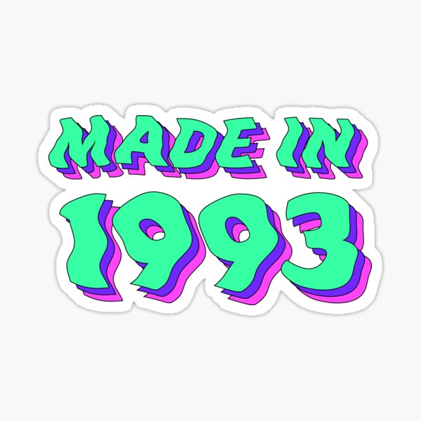 "Made in 1993 stickers, Made In The 90s, car stickers, bumper stickers ...
